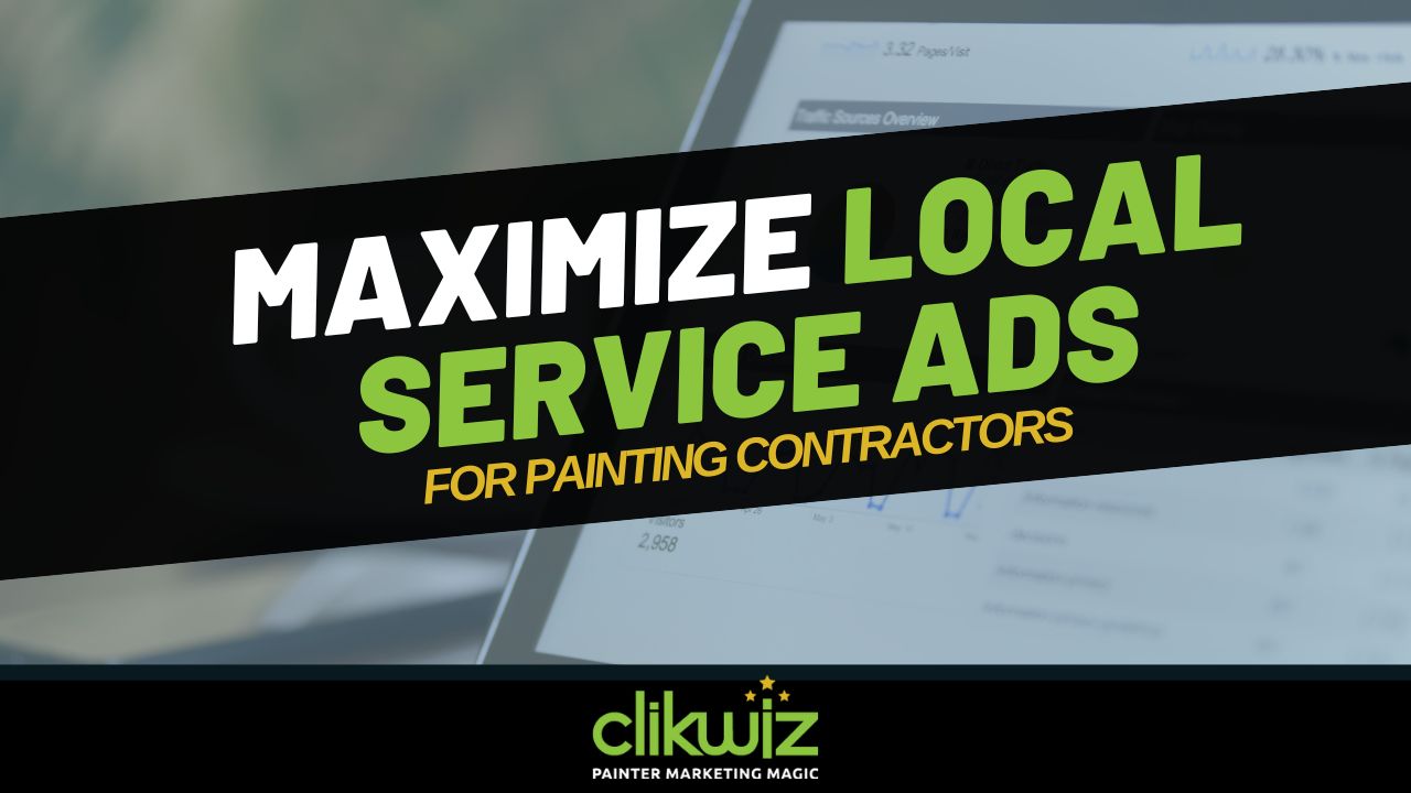 Maximizing Local Service Ads for Painting Contractors